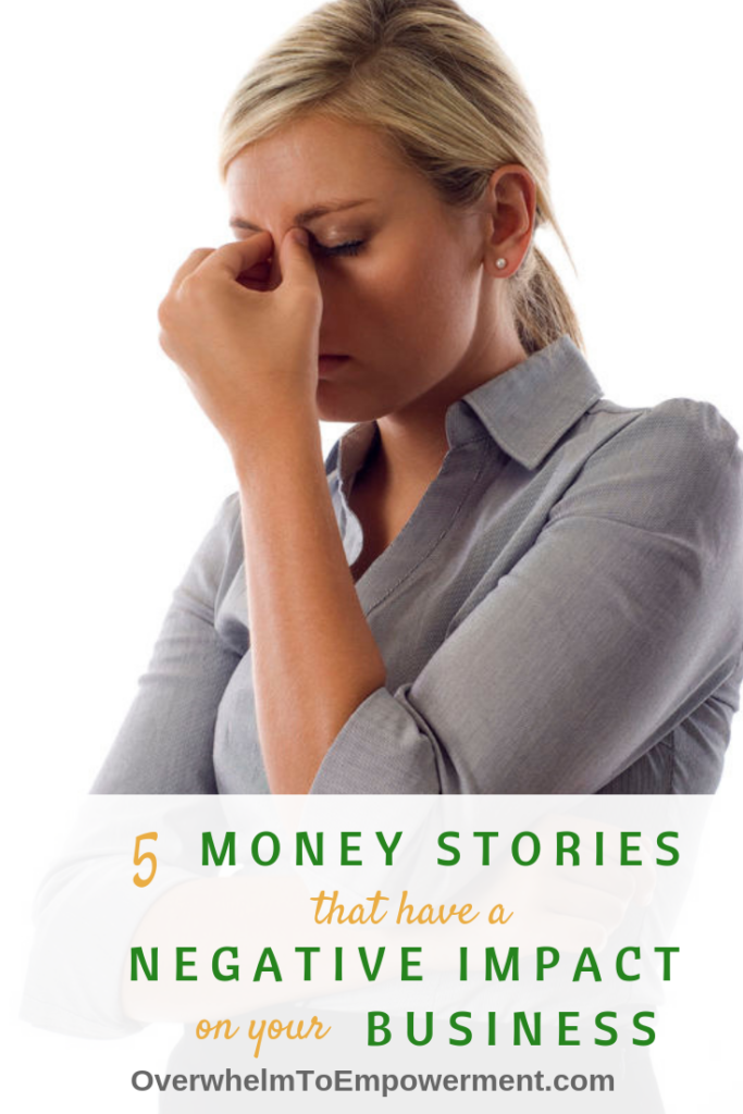 5 Common Money Stories that Have a Negative Impact on Your Business ...